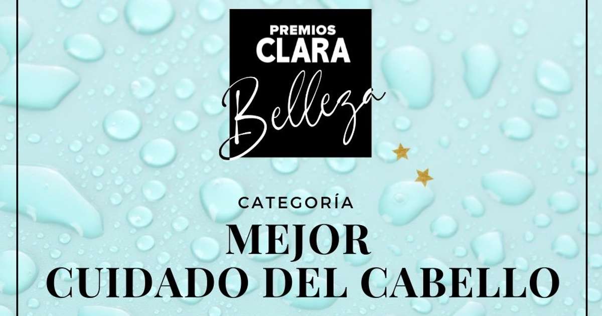 Premios CLARA Belleza 2023: nominados al Mejor Producto Cuidado del Cabello