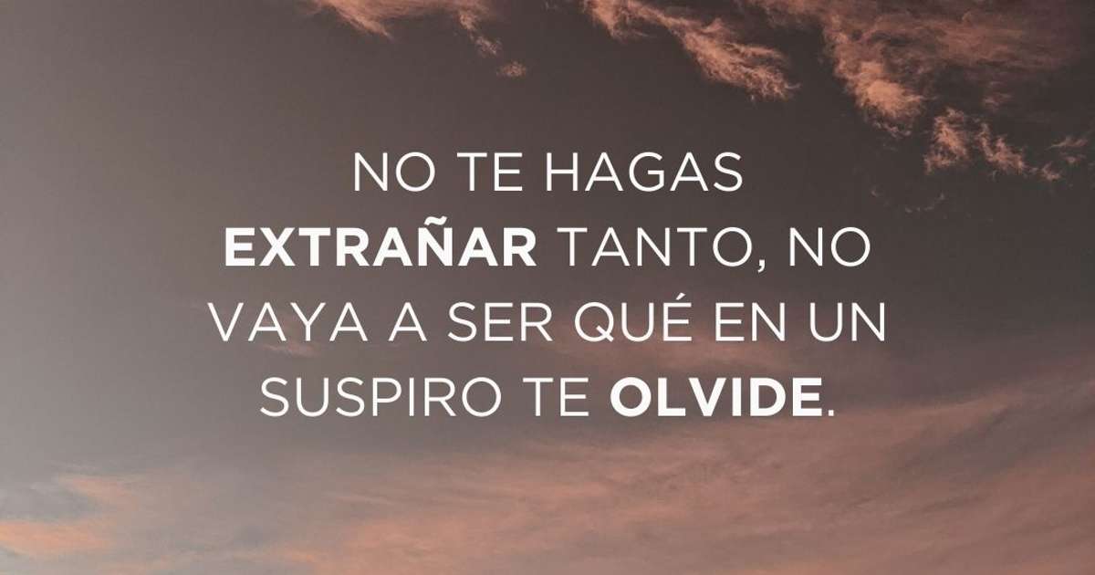 120 frases de olvido para aprender a decir adiós