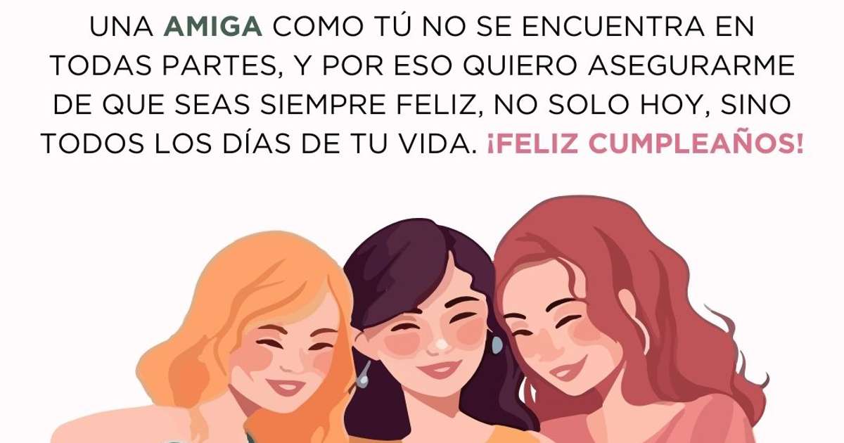 Imágenes De Feliz Cumpleaños Para Mi Mejor Amiga Te Deseo Un Muy