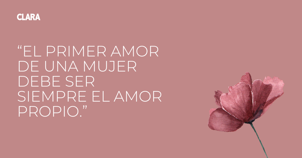25 frases propias de una mujer fuerte y segura que te inspirarán a ...