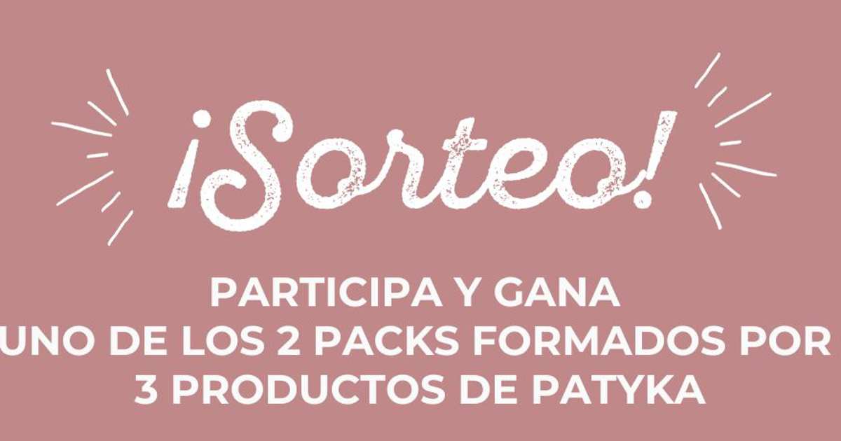 ¡Sorteo! Participa y gana uno de los 2 packs de Patyka que sorteamos en ...